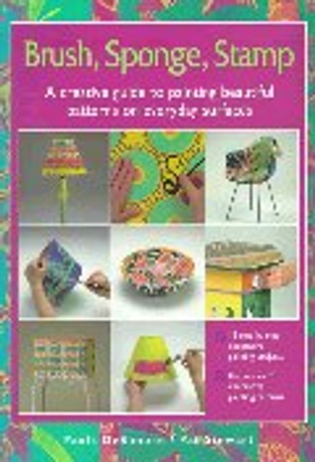 Brush, Sponge, Stamp : A Creative Guide to Painting | Desimone, Paula ...