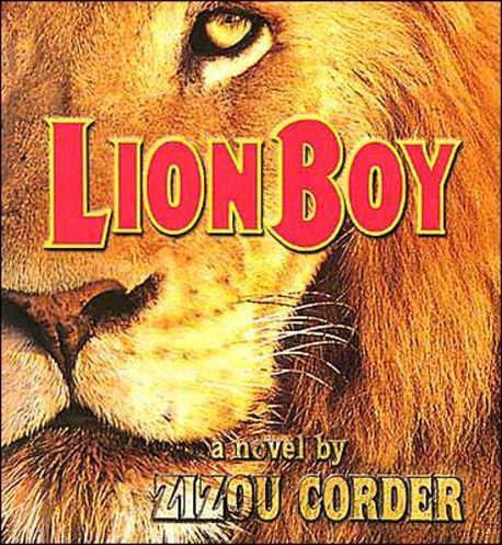 Lionboy(Audio CD/Unabridged) | Corder, Zizou/ Jones, Simon (NRT) - 교보문고