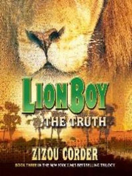 Lionboy(Audio CD/Unabridgrd) | Corder, Zizou/ Jones, Simon (NRT) - 교보문고