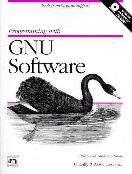 Programming With Gnu Software | Loukides, Mike/ Oram, Andrew - 교보문고