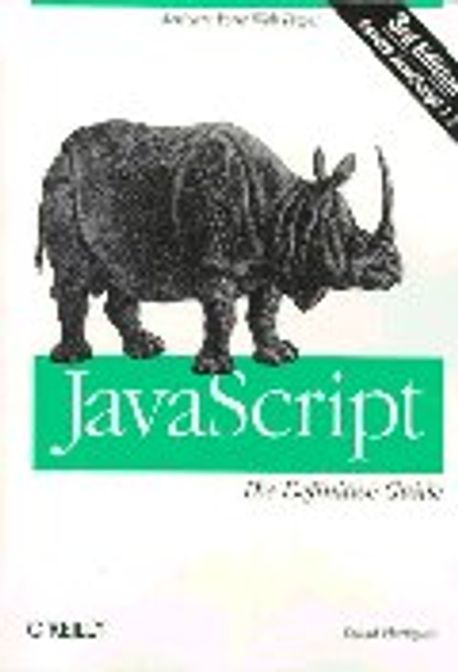 Javascript:the Definitive Guide,3/E | Flanagan,D - 교보문고