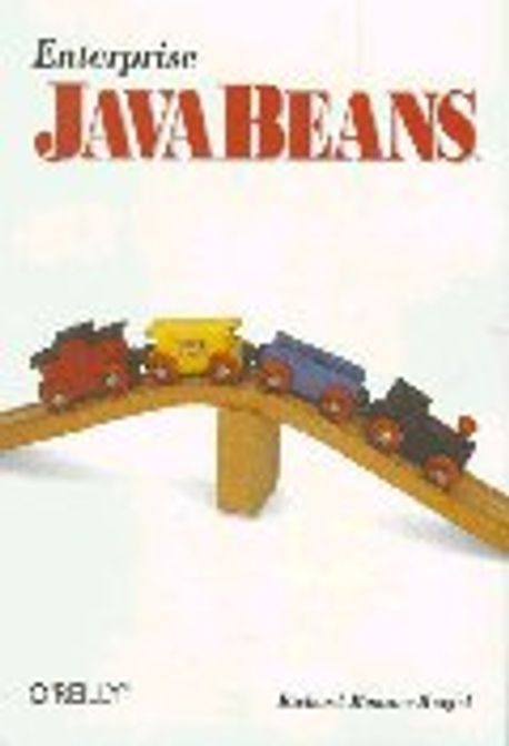 Enterprise Java Beans | Monson-Haefel, Richard - 교보문고