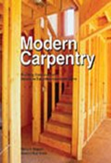 Modern Carpentry | Wagner, Willis H. - 교보문고