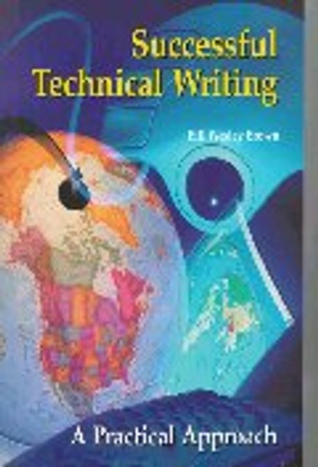 Successful Technical Writing : A Practical Approach | Brown, Bill ...