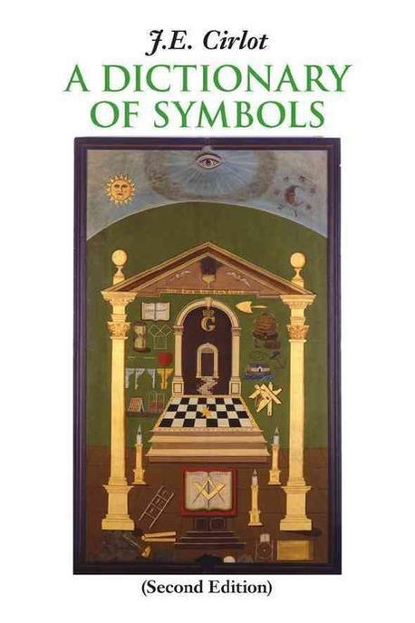 A Dictionary of Symbols | Cirlot, J. E. - 교보문고