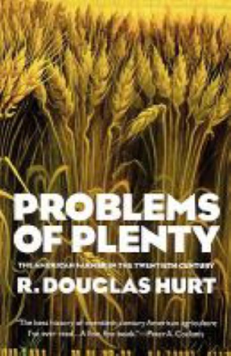 Problems of Plenty | Hurt, R. Douglas - 교보문고