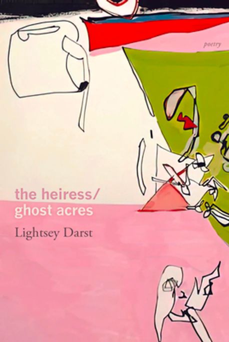 The Heiress/Ghost Acres | Lightsey Darst - 교보문고