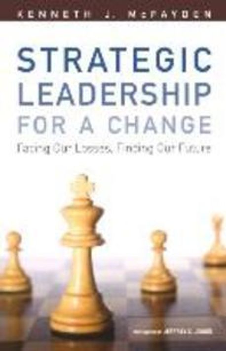 Strategic Leadership for a Change | Alban Institute - 교보문고