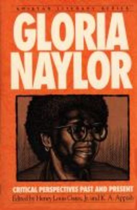 Gloria Naylor | Gates, Henry Louis/ Appiah, Kwame Anthony (EDT) - 교보문고