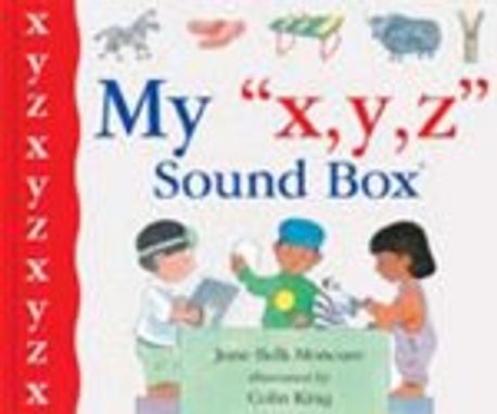 My Xyz Sound Box | Moncure, Jane Belk/ King, Colin (ILT) - 교보문고