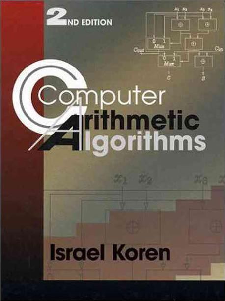 Computer Arithmetic Algorithms, 2/E | Koren, Israel - 교보문고