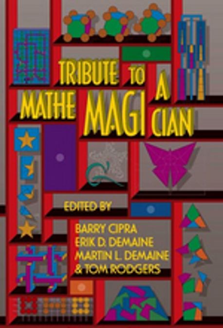 Tribute to a Mathemagician | Cipra, Barry - 교보문고