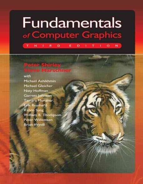 Fundamentals of Computer Graphics | Shirley, Peter - 교보문고