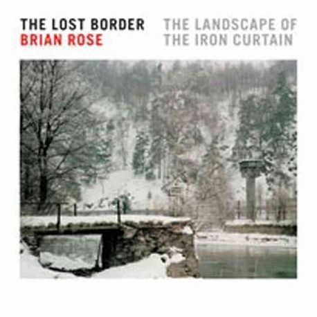 Lost Border | Rose, Brian/ Bailey, Anthony (FRW) - 교보문고