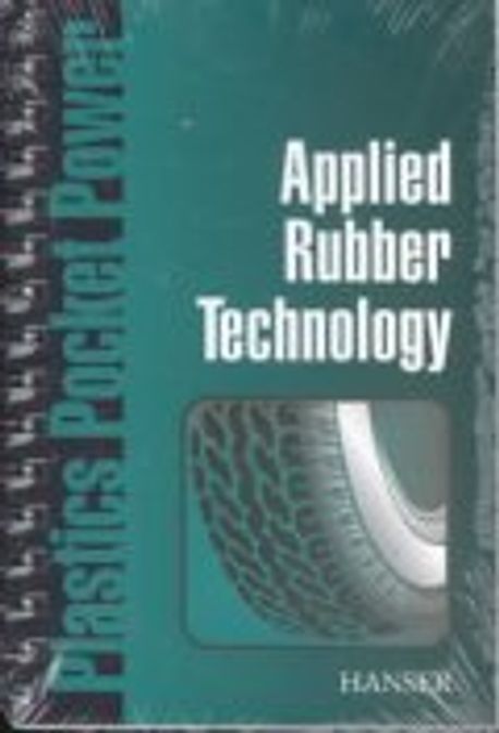 Applied Rubber Technology | Castano, Nelson/ Greiff, Mauricio De/ Naranjo, Alb - 교보문고