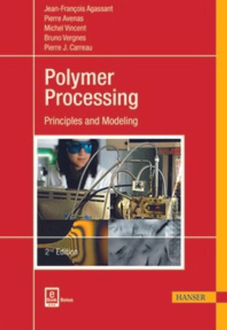 Polymer Processing | Agassant, J. F. - 교보문고