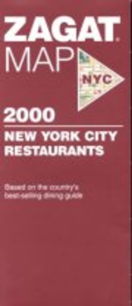 Zagat Map 2000 New York City Restaurants | Survey, Zagat (Edt) - 교보문고