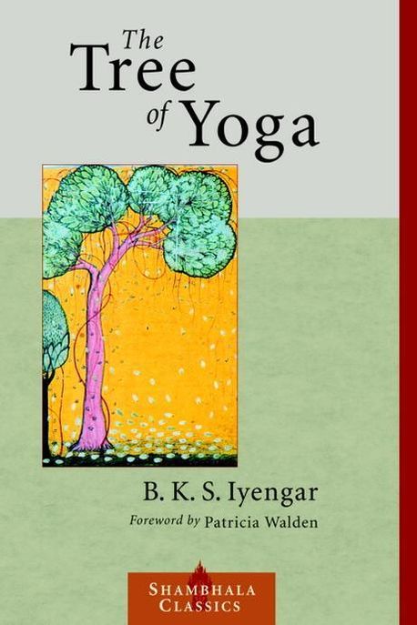 Tree of Yoga | B. K. S. Iyengar - 교보문고