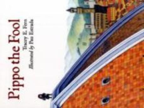 Pippo the Fool | Fern, Tracey E./ Estrada, Pau (ILT) - 교보문고