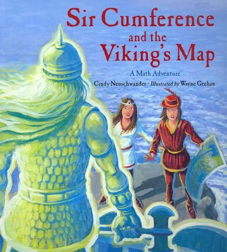 Sir Cumference and the Viking's Map | Neuschwander, Cindy - 교보문고