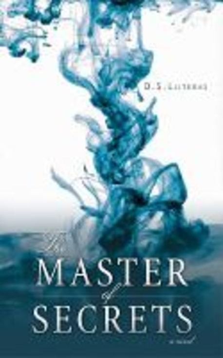 The Master of Secrets | Lliteras, D. S. - 교보문고