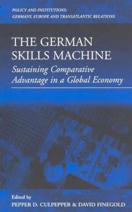The German Skills Machine | Culpepper, Pepper D. - 교보문고