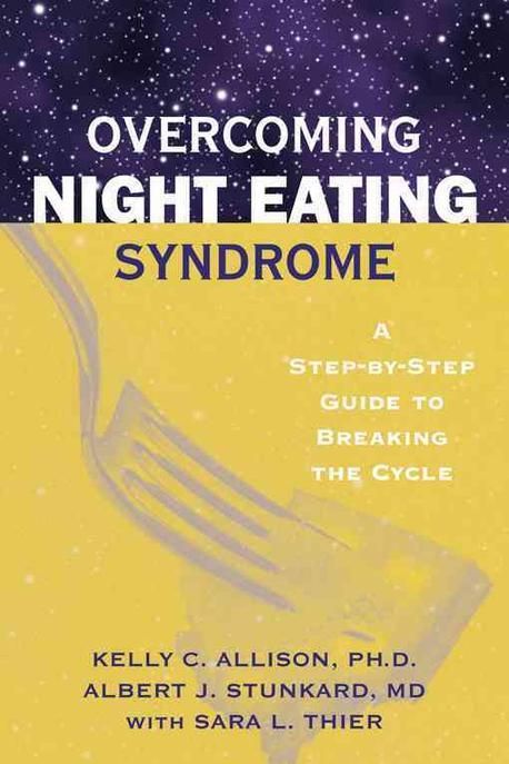 Overcoming Night Eating Syndrome | Allison, Kelly C - 교보문고