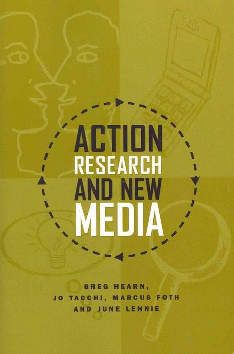 Action Research and New Media : Concepts, Methods and Cases | Hearn ...