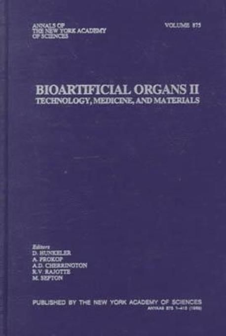 Bioartificial Organs II:Technology, Medicine, and Materials | Hunkeler,D - 교보문고