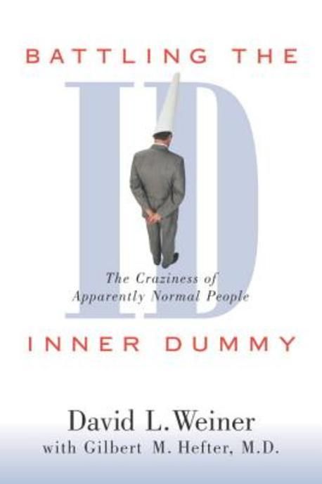 Battling the Inner Dummy | Weiner, David L./ Hefter, Gilbert M. - 교보문고