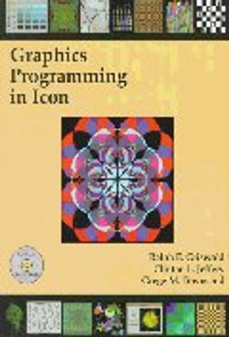 Graphics Programming in Icon | Griswold, Ralph E./ Jeffery, C - 교보문고