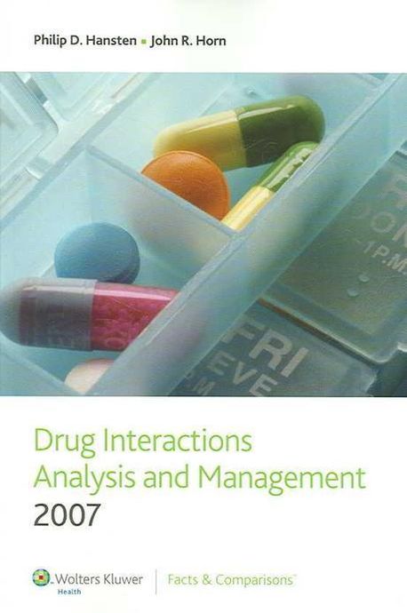 Drug Interactions Analysis and Management, 2007 | Hansten, Philip D. - 교보문고