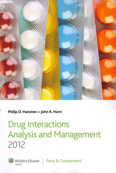 Drug Interactions Analysis and Management 2012 | Hansten, Philip D. - 교보문고