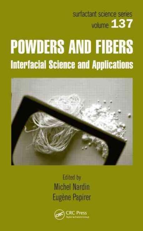 Powders And Fibers : Interfacial Science And Applications | Nardin ...