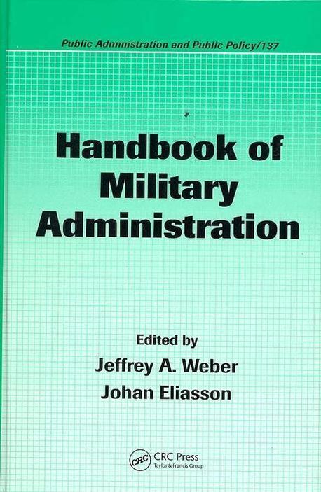 Handbook of Military Administration | Edited by Jeffrey A. Weber and ...