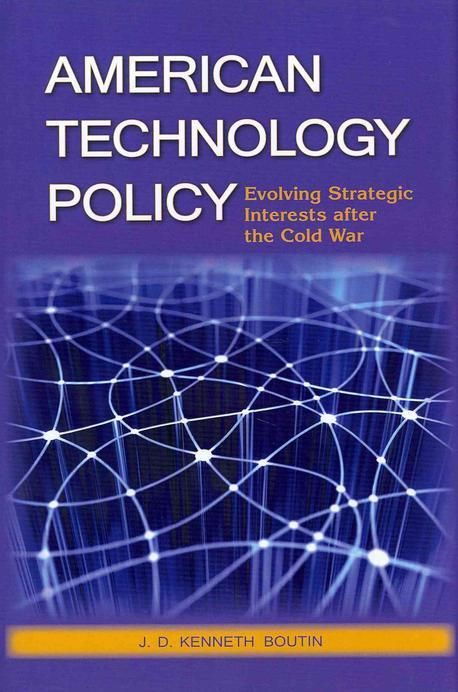 American Technology Policy | Boutin, J. D. Kenneth - 교보문고