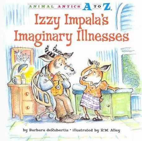Izzy Impala's Imaginary Illnesses | deRubertis, Barbara - 교보문고