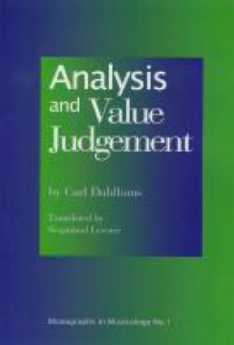 Analysis and Value Judgement : Monographs in Musicology | Dahlhaus ...