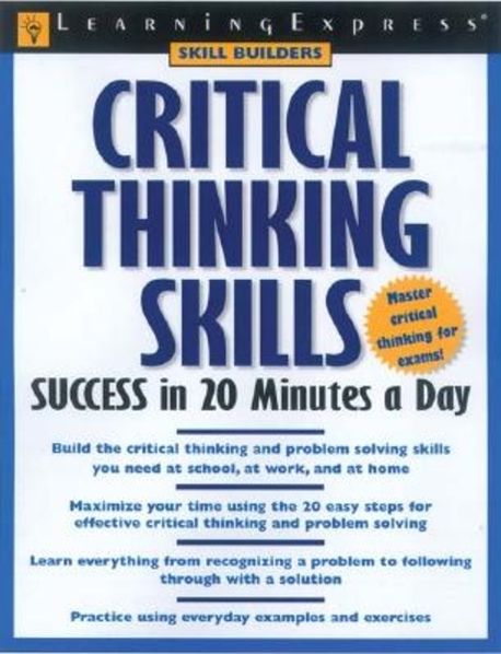 Learning Express Critical Thinking Skills Success : In 20 Minutes a Day ...