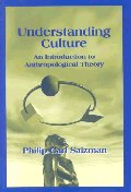 Understanding Culture | Salzman, Philip Carl - 교보문고