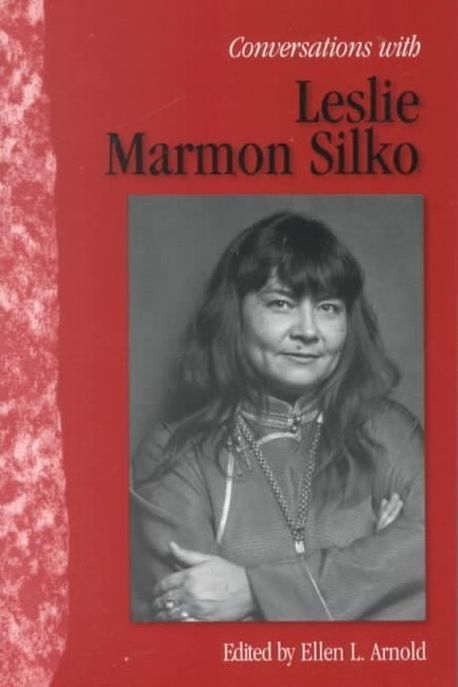 Conversations with Leslie Marmon Silko | Silko, Leslie - 교보문고