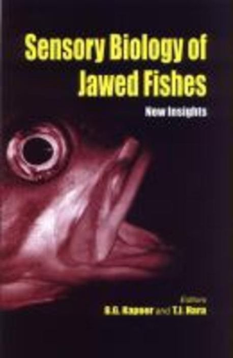 Sensory Biology of Jawed Fishes | Kapoor, B. G. (Edt)/ Hara, T. J. (Edt ...