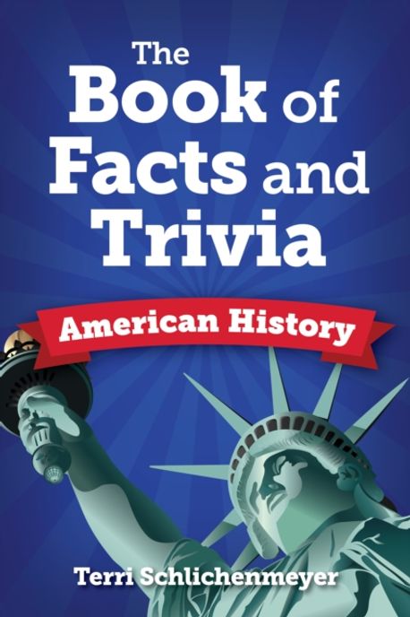 The Book of Facts and Trivia | Schlichenmeyer, Terri - 교보문고