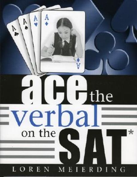 Ace The Verbal On The SAT | Meierding, Loren - 교보문고