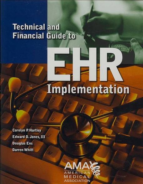 Technical and Financial Guide to Ehr Implementation with CD | American Medical Association ...