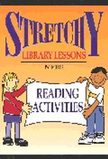 Stretchy Library Lessons : Reading Activities : Grades K-5 | Miller ...