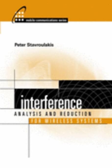 Interference Analysis and Reduction for Wireless Systems | Stavroulakis, Peter - 교보문고