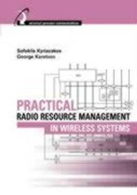 Practical Radio Resource Management in Wireless System | Sofoklis Kyriazakos - 교보문고