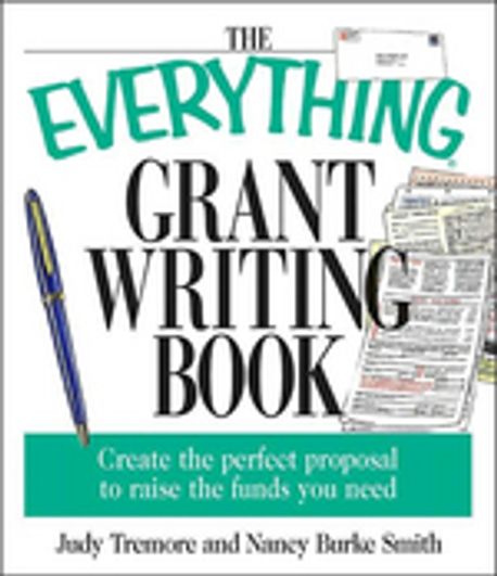 Everything Grant Writing Book | Tremore, Judy/ Smith, Nancy Burke - 교보문고
