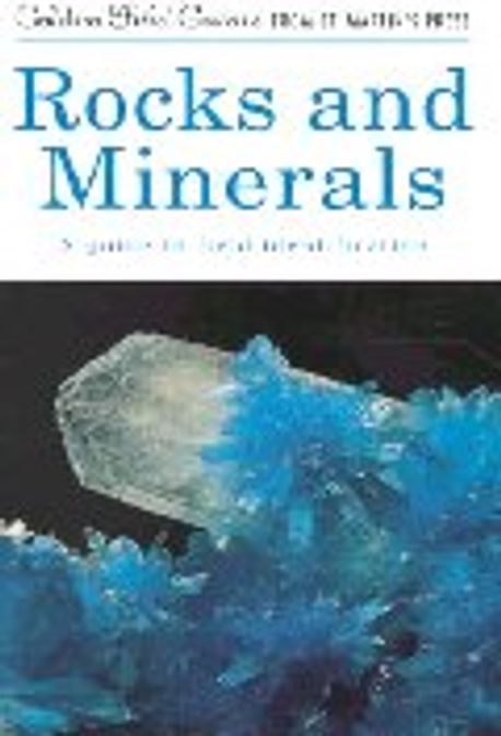 Rocks and Minerals: A Guide to Field Identification | Sorrell, Charles ...
